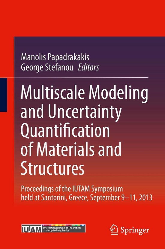 Multiscale Modeling and Uncertainty Quantification of Materials and Structures (ebook)... | bol.com