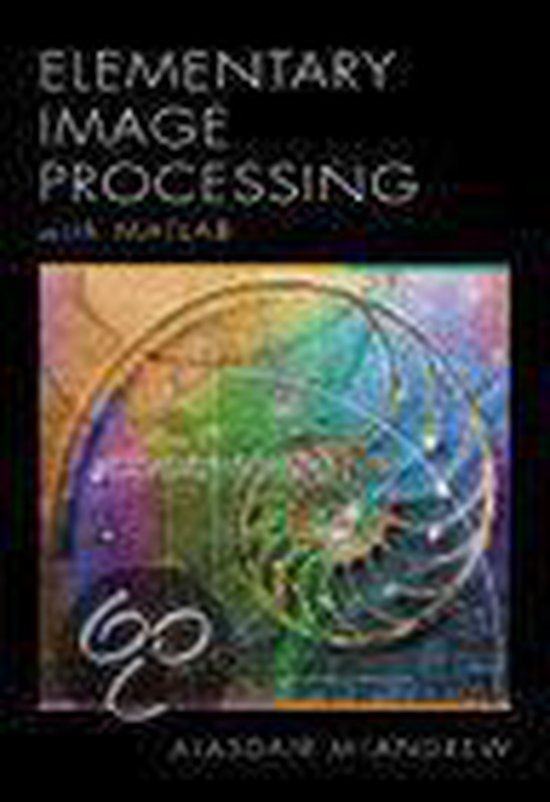 An Introduction to Digital Image Processing with MATLAB, Alasdair Mcandrew |... | bol.com