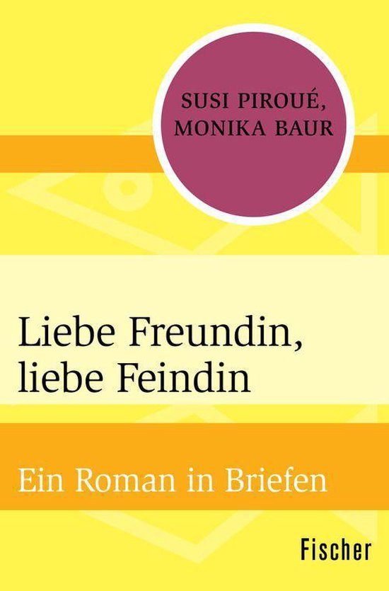 Liebe Freundin, liebe Feindin (ebook), Susi Piroue | 9783105600542 ...