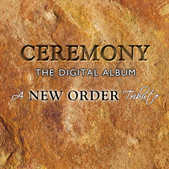 Ceremony The Digital Album, New Order Tribute | CD (album) | Muziek ...