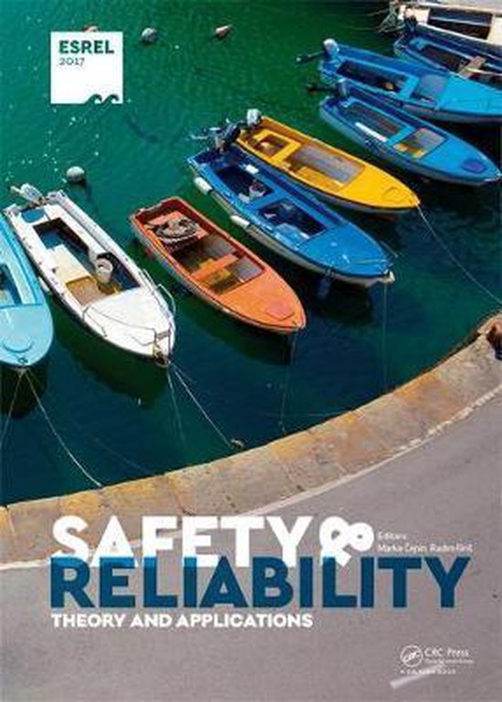 Safety and Reliability. Theory and Applications | 9781138629370 | Cepin ...