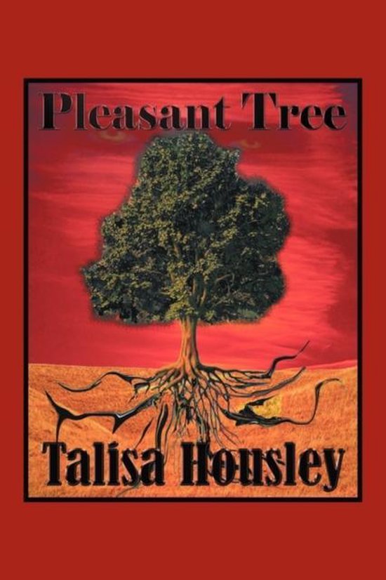 Pleasant Tree, Talisa Housley | 9781449028138 | Boeken | bol.com