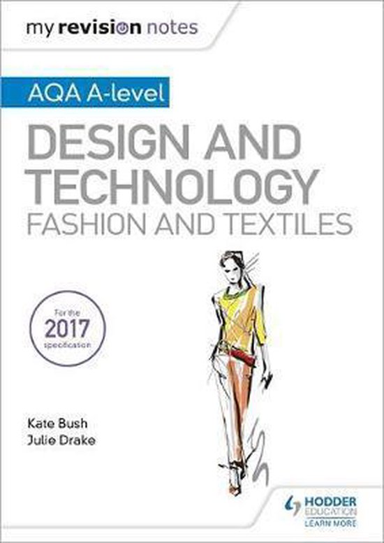 My Revision Notes: AQA A-Level Design and Technology: Fashion and ...