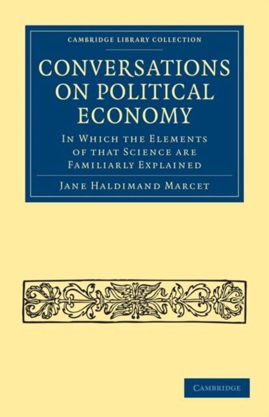 Conversations on Political Economy | 9781108019101 | Jane Haldimand ...