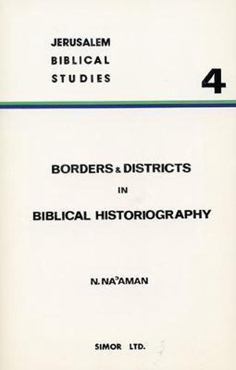 Jerusalem Biblical Studies- Borders and Districts in Biblical ...