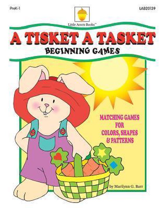Beginning Games-A Tisket A Tasket, Marilynn G Barr | 9781937257439 ...