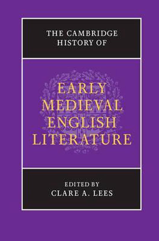 Cambridge History Of Early Medieval English Literature | 9780521190589 | Edited By... | bol.com