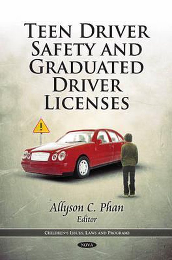 Teen Driver Safety & Graduated Driver Licenses | 9781612093758 | Boeken ...