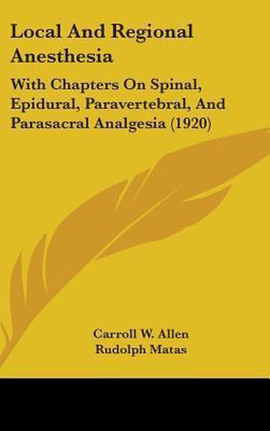 Local and Regional Anesthesia, Carroll W. Allen | 9781437421965 ...