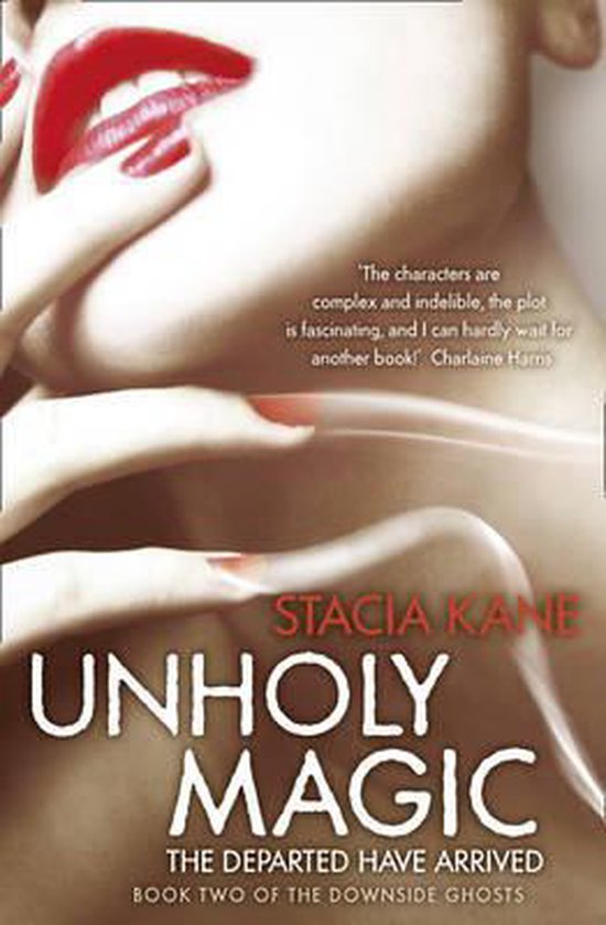 Unholy Magic, Stacia Kane | 9780007343256 | Boeken | bol