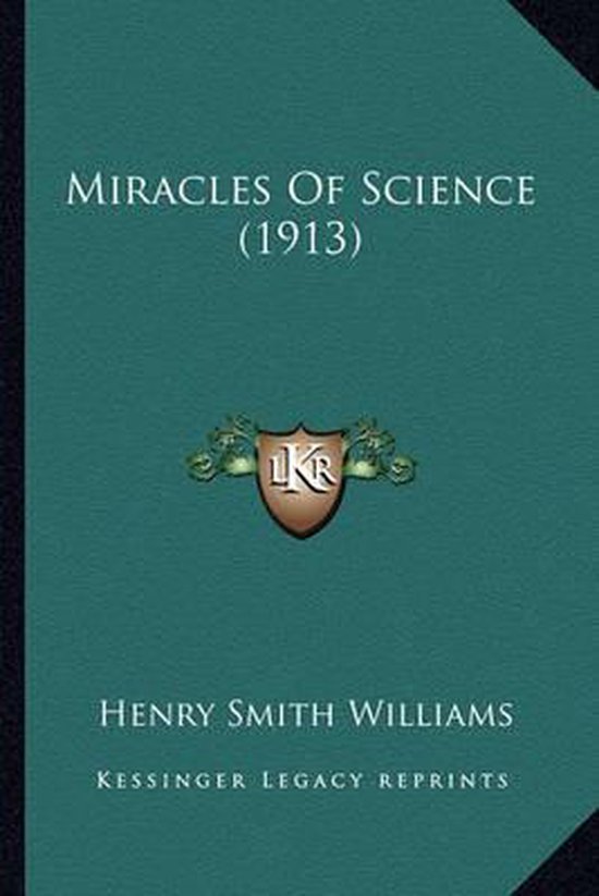 Miracles of Science (1913) Miracles of Science (1913), Henry Smith ...