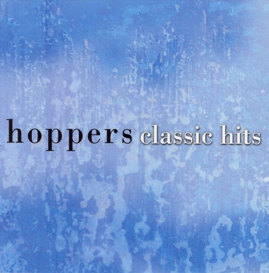 Classic Hits, The Hoppers | CD (album) | Muziek | bol.com