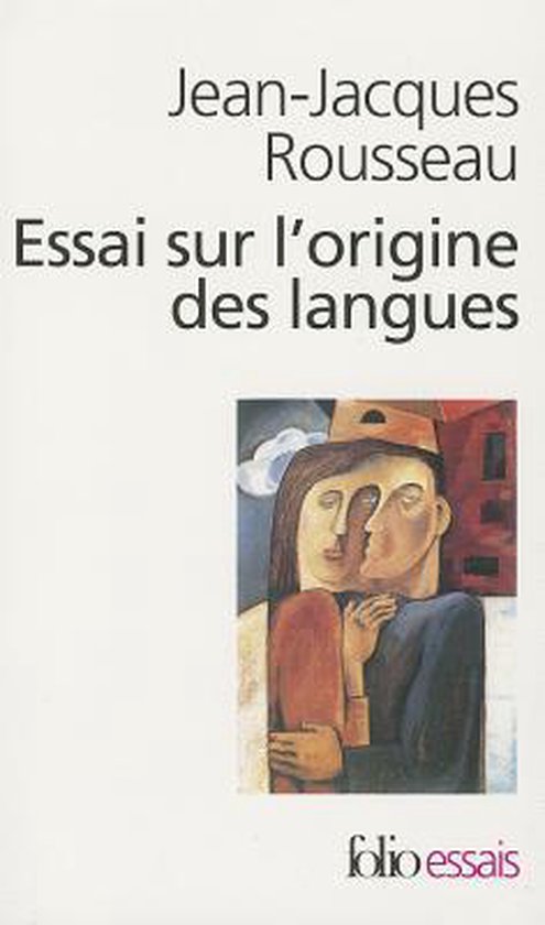 Essai Sur L'origine Des Langues | 9782070325436 | Jean-Jacques Rousseau ...