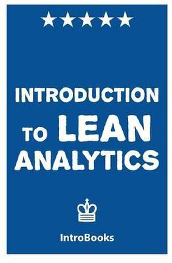 Introduction to Lean Analytics | 9781523634538 | Introbooks | Boeken ...
