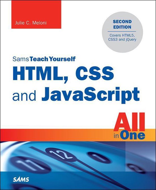 Html Css And Javascript All In One Sams Teach Yourself Ebook Julie 