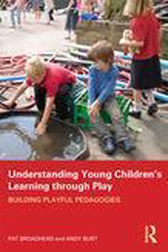 Understanding Young Children's Learning through Play (ebook), Pat Broadhead |... | bol.com