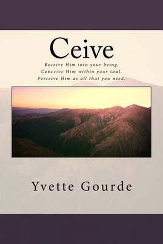 Ceive | 9781519489074 | Yvette Gourde | Boeken | bol.com