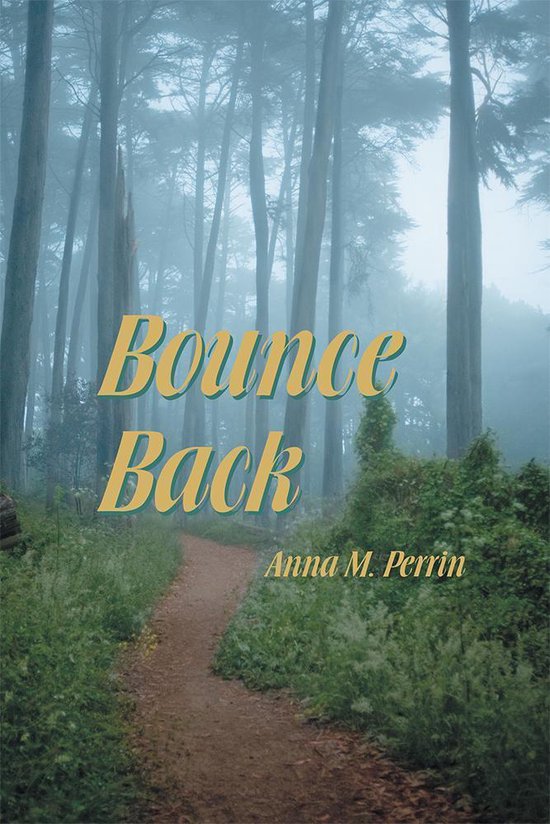 Bounce Back (ebook), Anna M Walker | 9781462818877 | Boeken | bol