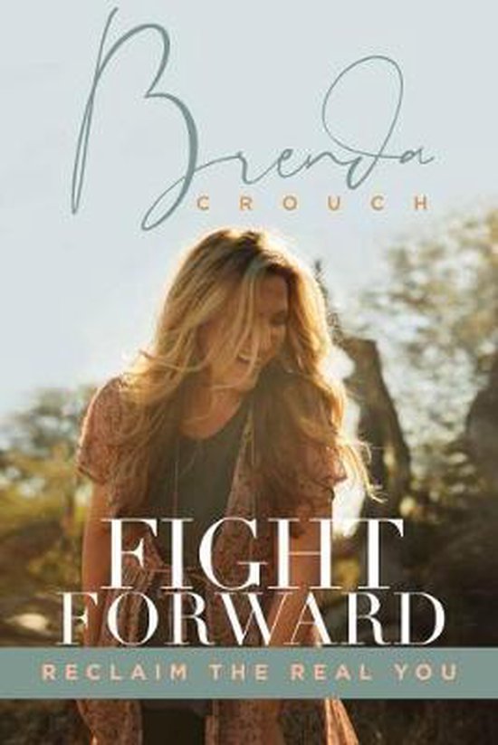 Fight Forward | 9781424557905 | Brenda Crouch | Boeken | bol.com
