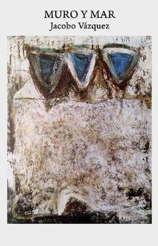 Muro Y Mar, Jacobo Vazquez | 9781545339855 | Boeken | bol.com