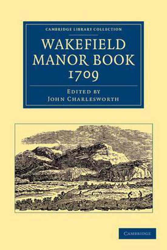Wakefield Manor Book, 1709 | 9781108058841 | Boeken | bol