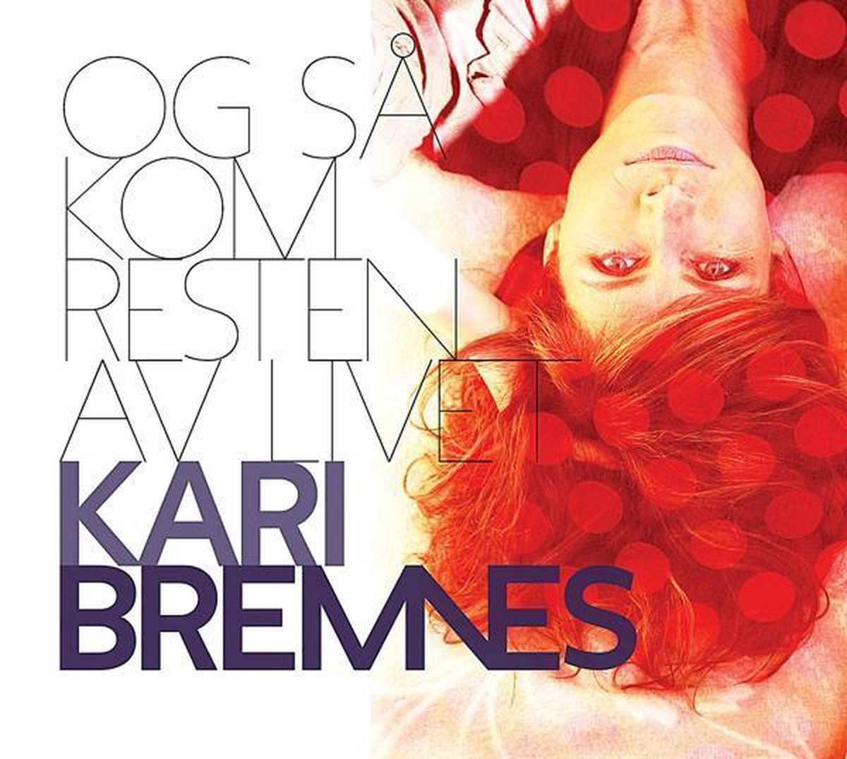 Og Sa Kom Resten Av Livet (LP+Cd), Kari Bremnes | LP (album) | Muziek | bol