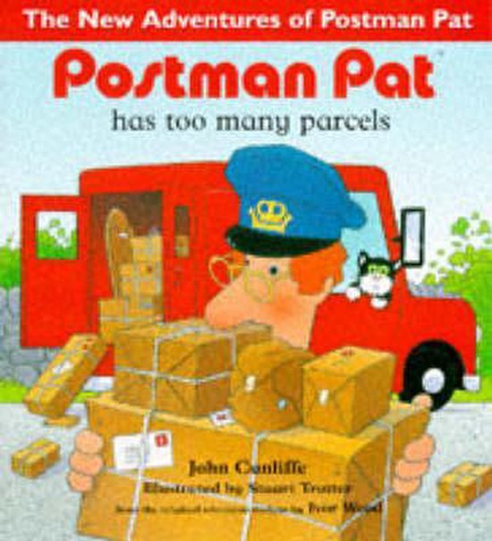 Postman Pat Has Too Many Parcels, John Cunliffe | 9780340704080 ...