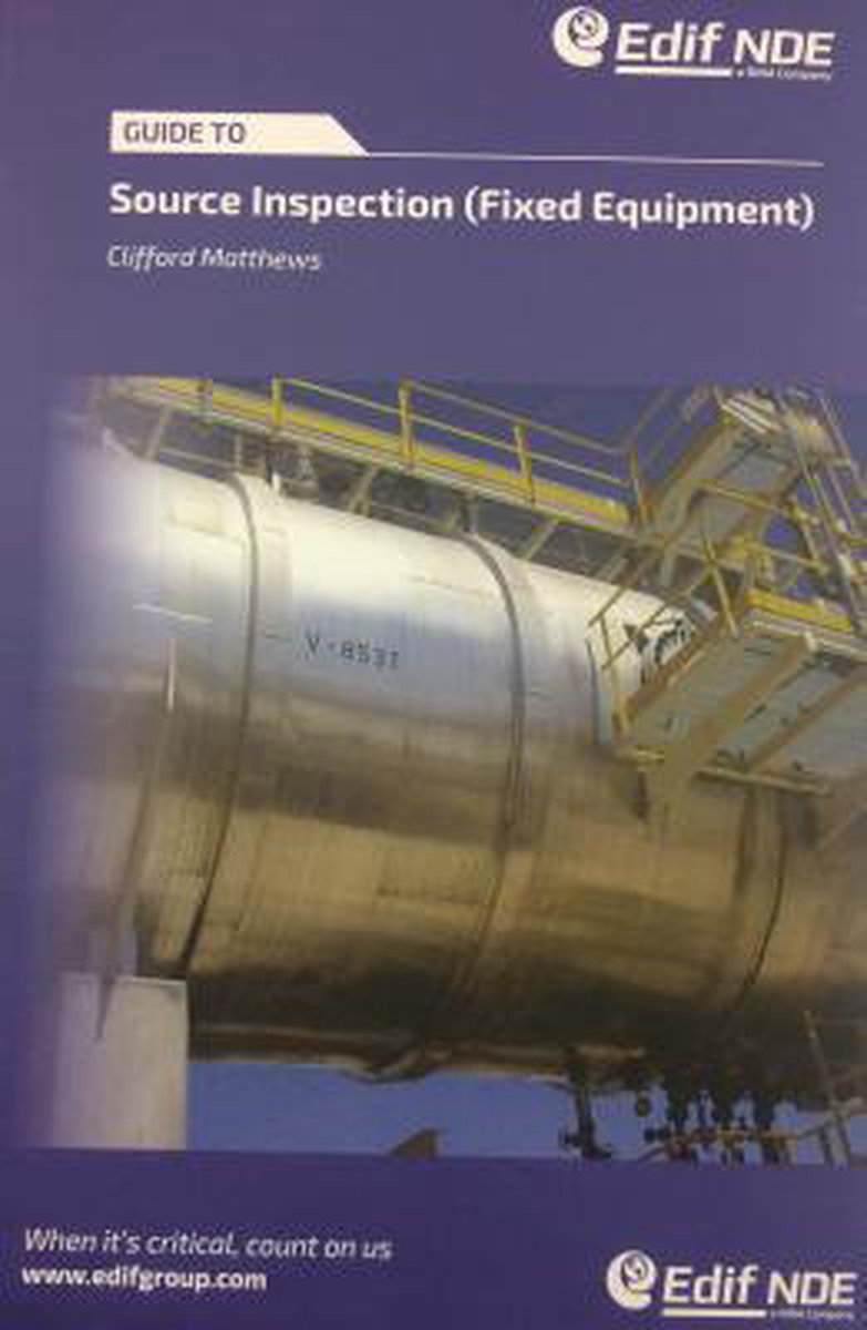 Guide to Source Inspection (Fixed Equipment) | 9780995676206 | Clifford Matthews | Boeken | bol