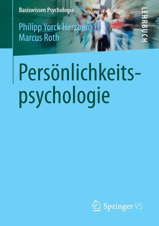 Basiswissen Psychologie - Persönlichkeitspsychologie (ebook), Marcus ...