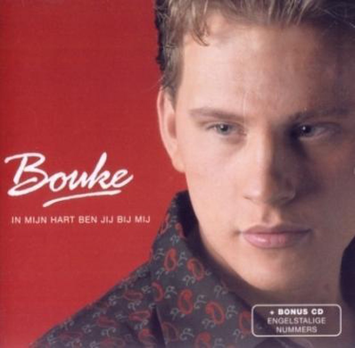 In Mijn Hart Ben Jij Bij Mij, Bouke | CD (album) | Muziek | bol.com