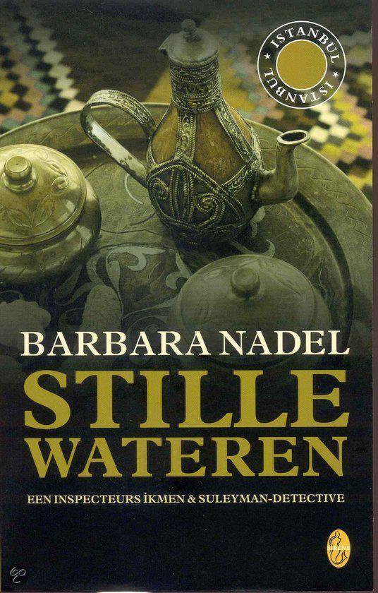 Stille Wateren, Barbara Nadel | 9789058313096 | Boeken | bol.com