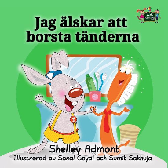 Svenska Jag älskar Att Borsta Tänderna Ebook Shelley Admont
