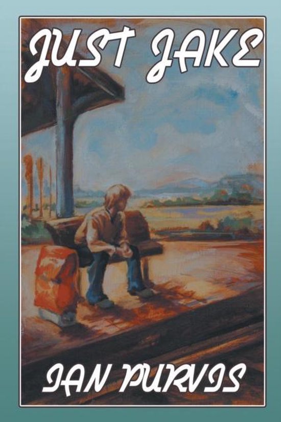 Just Jake, Ian Purvis | 9781612963419 | Boeken | bol.com