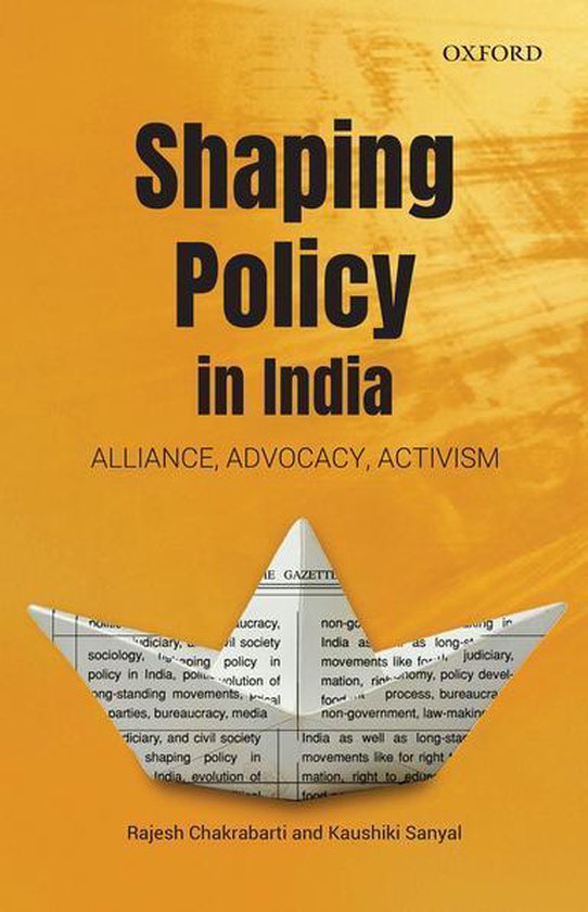 Shaping Policy in India (ebook), Rajesh Chakrabarti | 9780199091478 ...