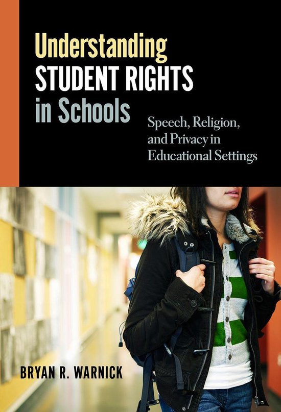Understanding Student Rights in Schools (ebook), Bryan R. Warnick ...