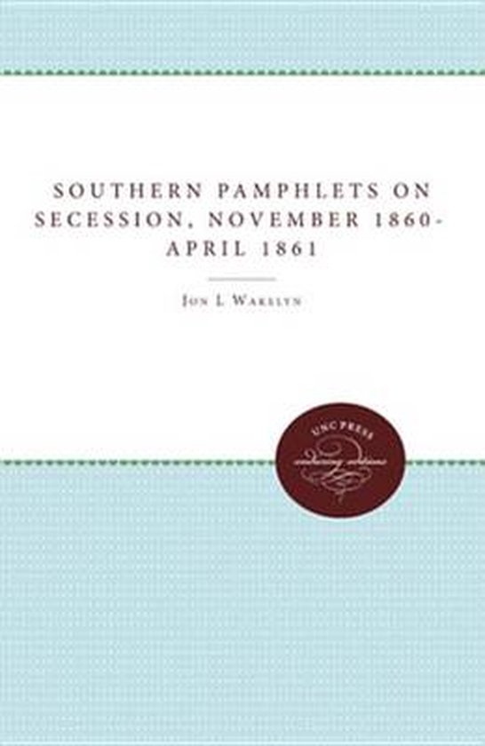 Civil War America - Southern Pamphlets on Secession, November 1860 ...