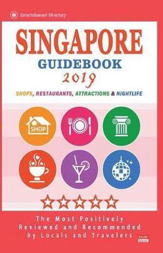 Singapore Guidebook 2019, Harry R Heller | 9781722620240 | Boeken | bol.com