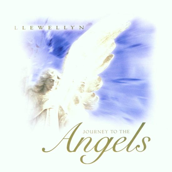 Journey To The Angels - Llewellyn, Llewellyn | CD (album) | Muziek | bol