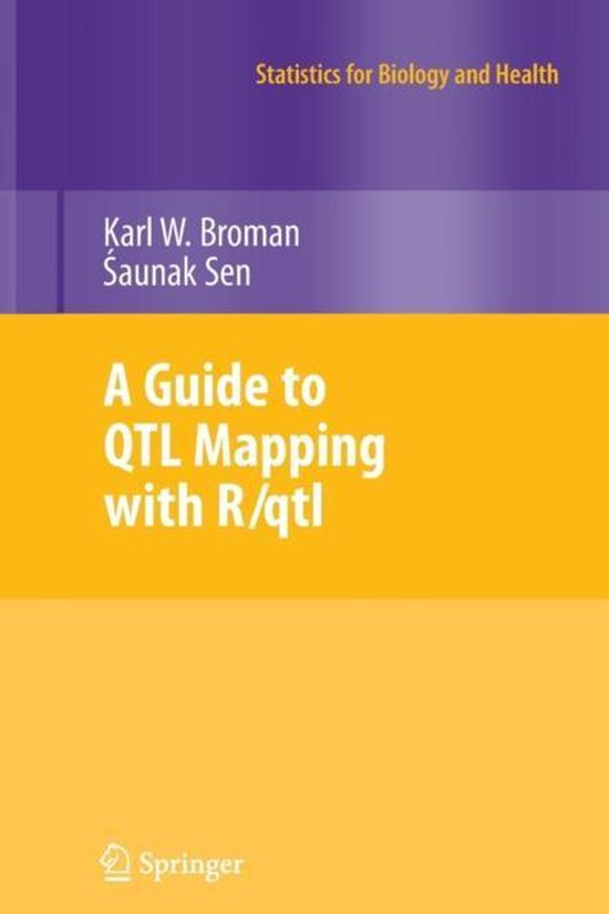 A Guide to QTL Mapping with R/qtl | 9781461417088 | Karl W. Broman | Boeken | bol.com