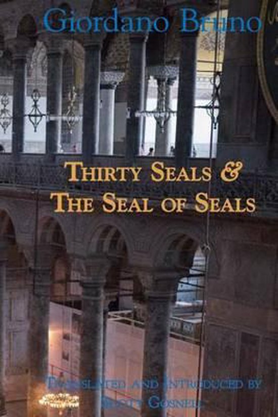 Thirty Seals & the Seal of Seals | 9781540771438 | Scott Gosnell ...
