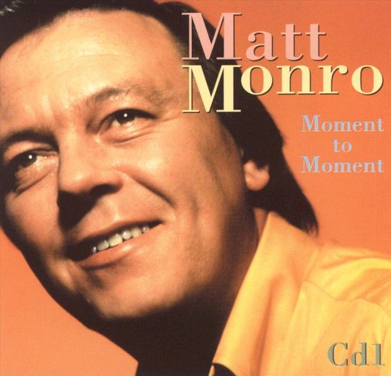 Moment to Moment, Vol. 1, Matt Monro | CD (album) | Muziek | bol.com