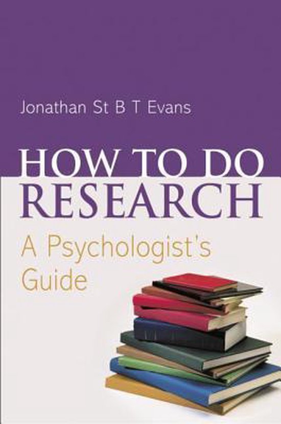 How to Do Research | 9781841695426 | Jonathan St. B. T. Evans | Boeken ...