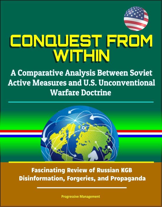 Conquest from Within: A Comparative Analysis Between Soviet Active ...
