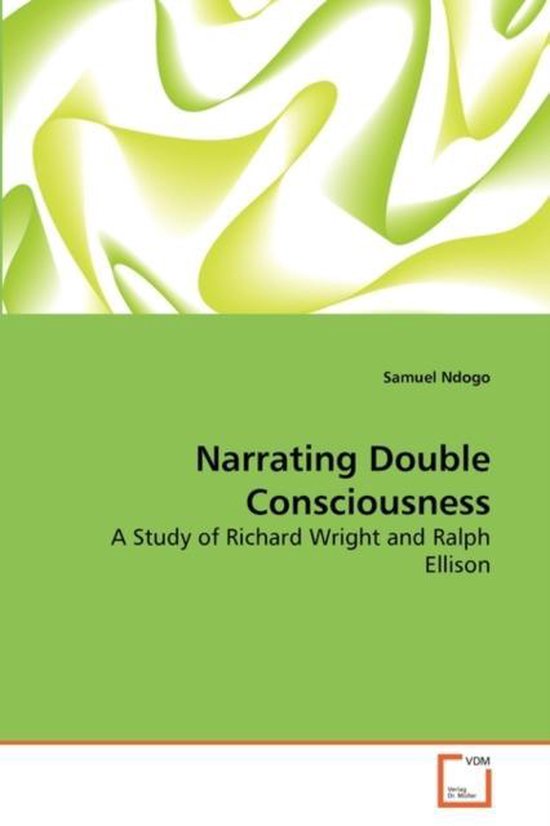 Narrating Double Consciousness | 9783639261875 | Samuel Ndogo | Boeken ...