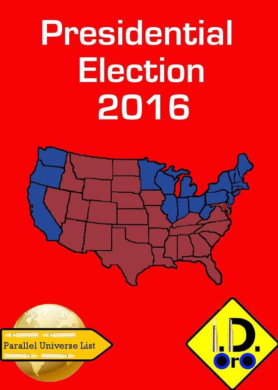 2016 Presidential Election (Deutsch Ausgabe) (ebook), I. D. Oro ...