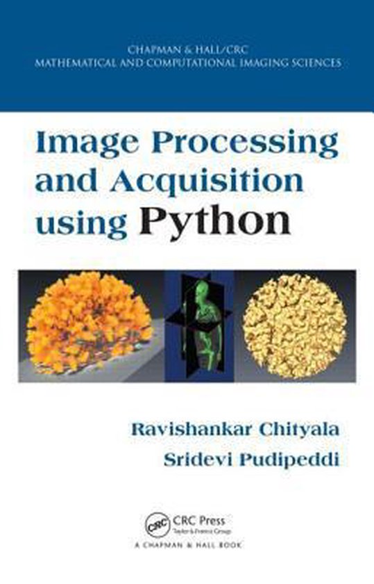 Image Processing and Acquisition Using Python | 9781466583757 ...