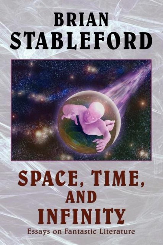 Space, Time, and Infinity | 9780809519118 | Brian, Stableford | Boeken ...