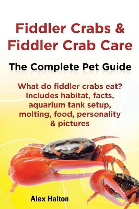 Fiddler Crabs & Fiddler Crab Care. Complete Pet Guide. What do fiddler crabs eat?... | bol.com