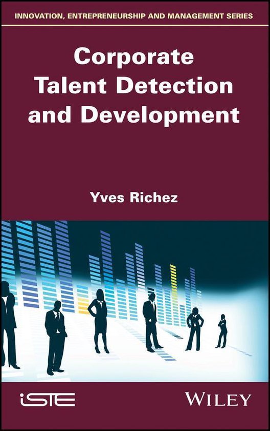 Corporate Talent Detection and Development (ebook), Y Richez | 9781119564164 | Boeken | bol.com