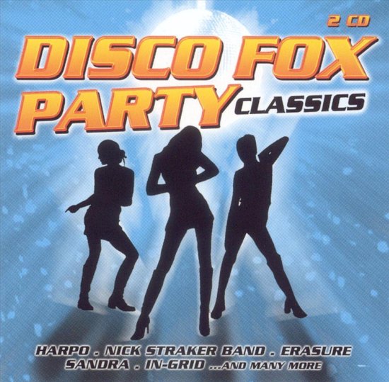 Disco Fox Party: Classics, various artists | CD (album) | Muziek | bol.com